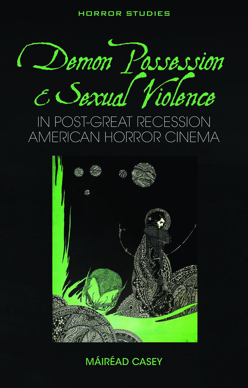 Demon Possession and Sexual Violence in Post-Great Recession American ...